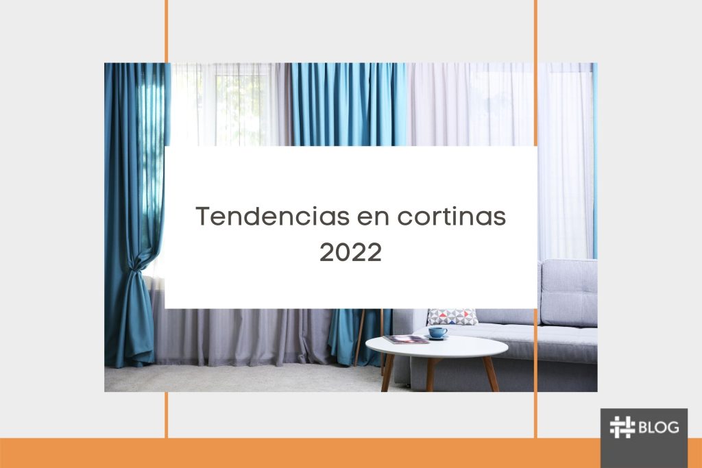 Tendencias en cortinas 2022 - Dekore